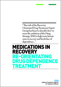 Medications in recovery. Re-orientating drug dependence treatment ...