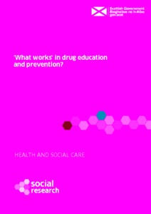 ‘What works’ in drug education and prevention? - Drugs and Alcohol