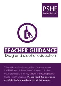 Drug and alcohol education resource pack. - Drugs and Alcohol