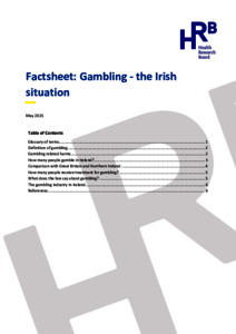 Factsheet: Gambling - the Irish situation. - Drugs and Alcohol