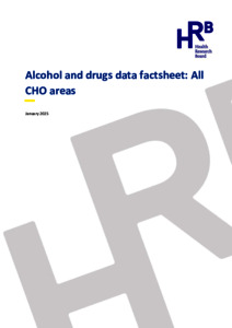 Drugs data factsheet: All CHO areas. - Drugs and Alcohol