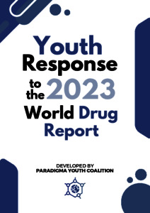 Youth response to the world drug report. - Drugs and Alcohol